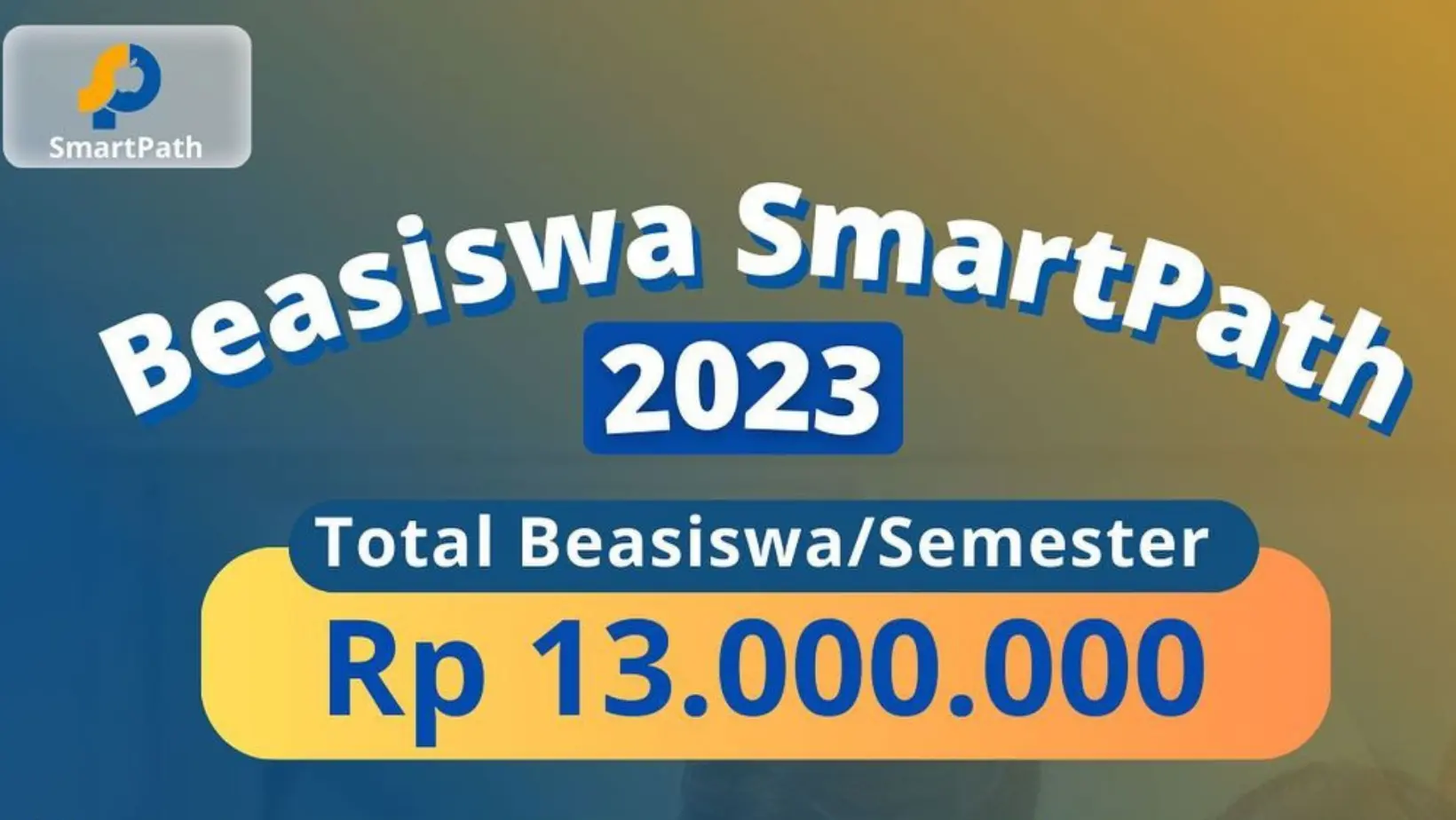 Beasiswa SmartPath Untuk Mahasiswa dan Pelajar - Mahasiswa Update